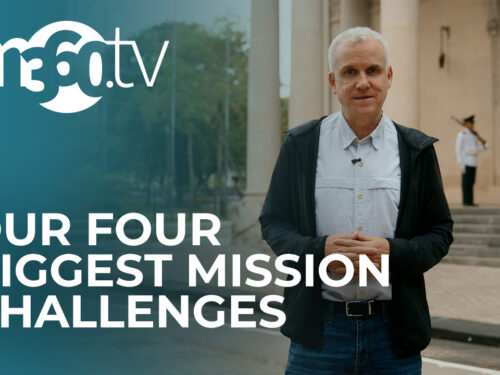 Our Four Biggest Mission Challenges - Mission
